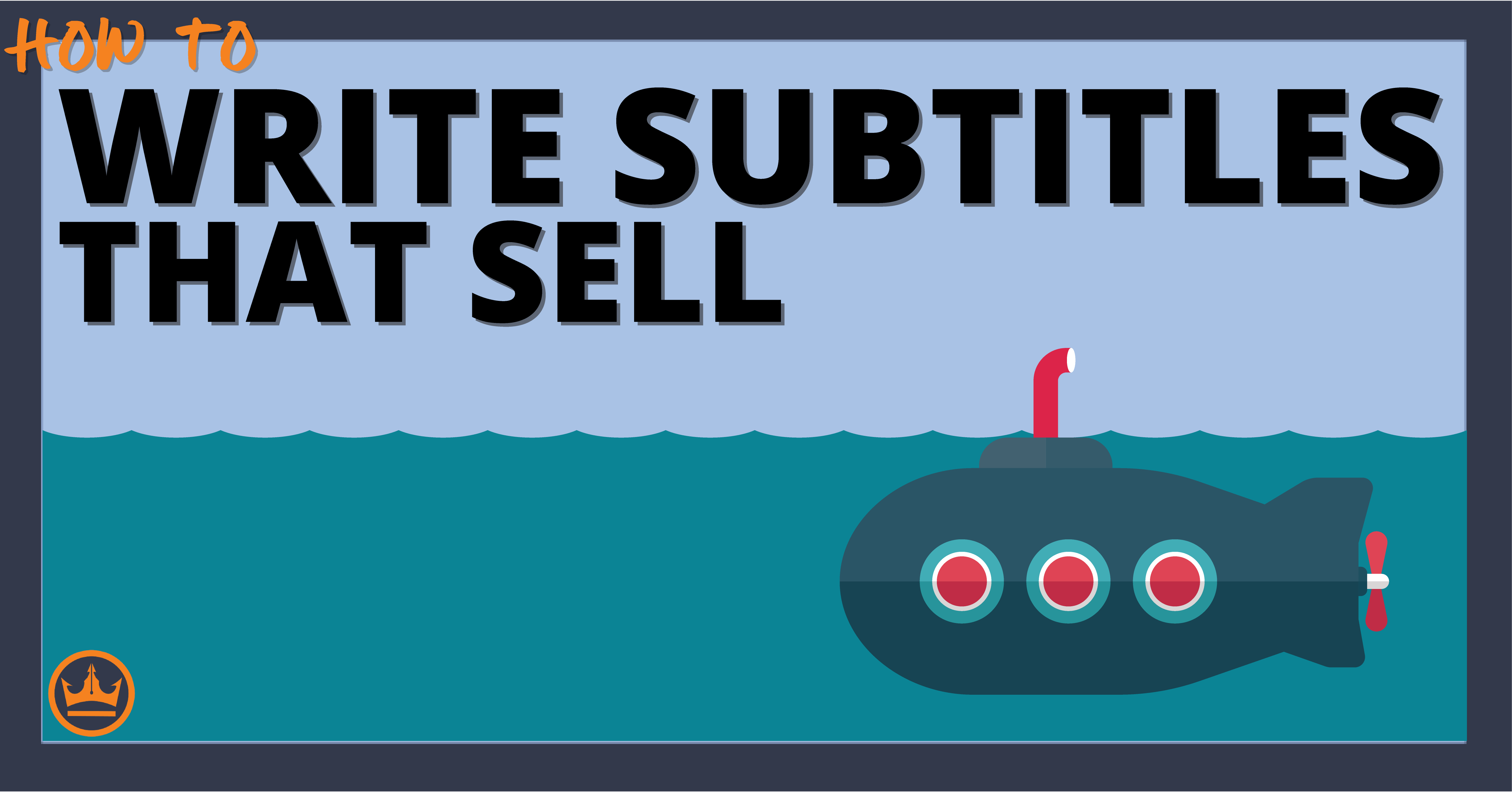 How To Write A Subtitle That Sells Definition And Examples 