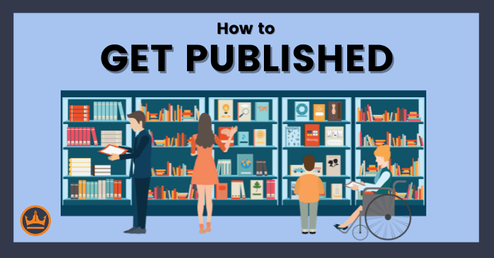 How To Get Your Book Published In 2022 The Ultimate Guide For Authors