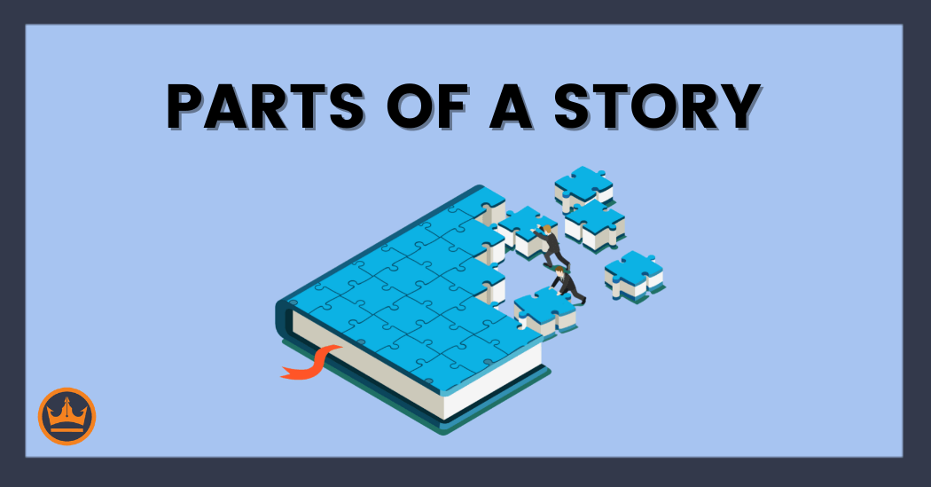 Parts Of A Story 14 Core Tonal And Plot Elements