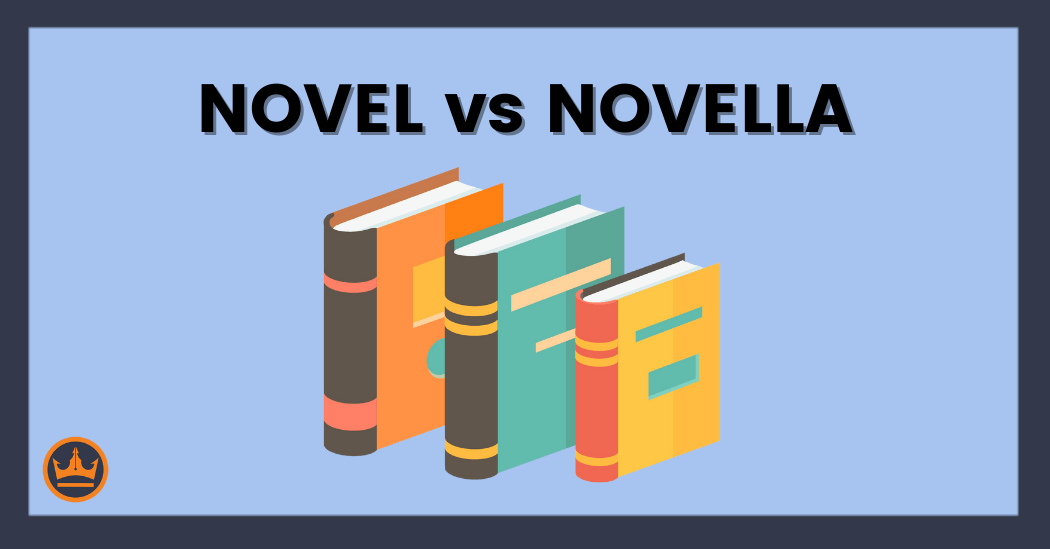 Novel Vs Novella Definition Word Count And Selling Strategies